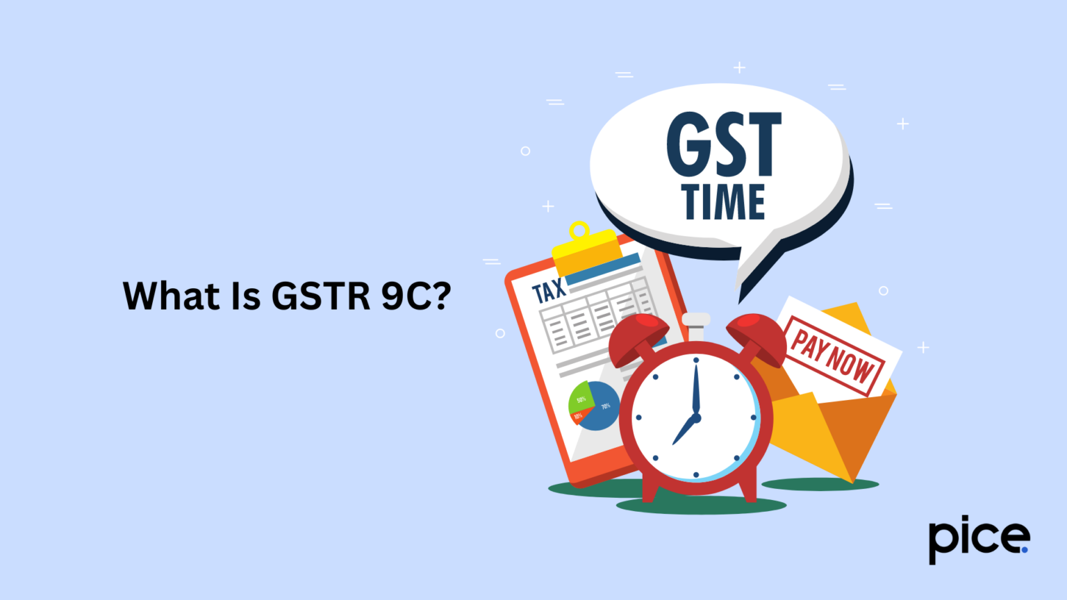 Difference Between GSTR 9 And GSTR 9C // Pice