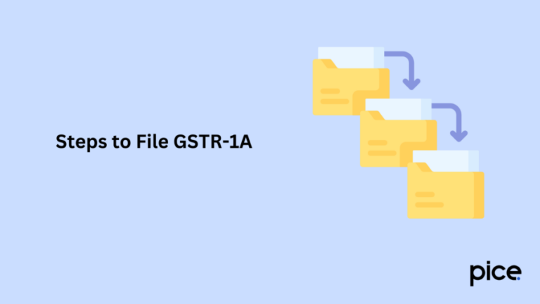 GSTR 1A Return: Key Details, Format & Return Filing Process // Pice