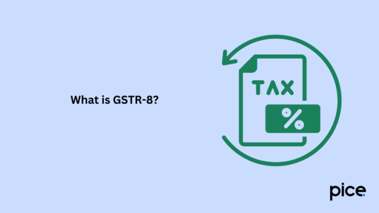 GSTR 8 Return Filing: Format, Eligibility And Rules // Pice