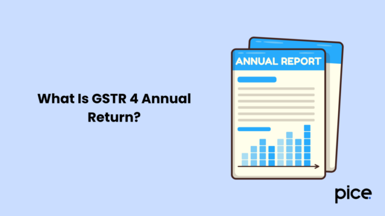 A Complete Guide On GSTR 4 Annual Return // Pice