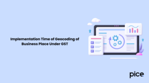 Geocoded Address In GST: A Step-by-Step Registration Process // Pice