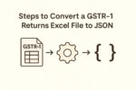A Guide On How To Convert GSTR 1 Excel To JSON // Pice