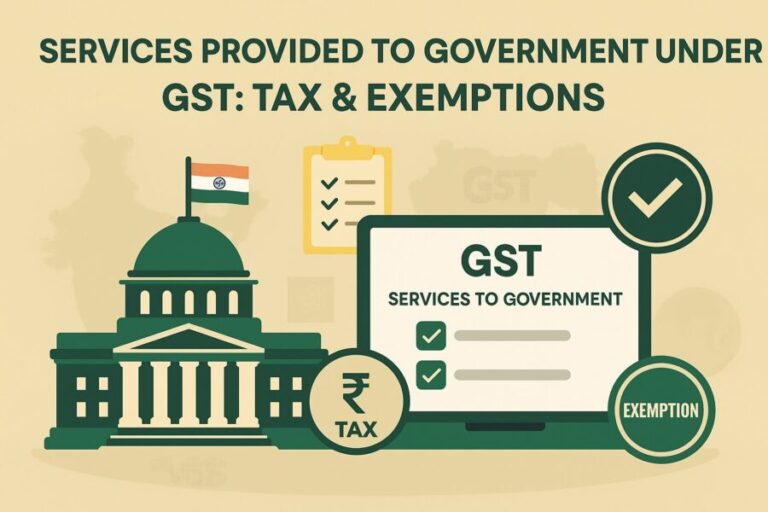 Services Provided To Government Under GST: Tax & Exemptions // Pice