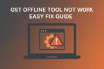 GST Offline Tool Not Working: Easy Fix Guide // Pice