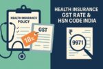 Health Insurance GST Rate & HSN Code India // Pice