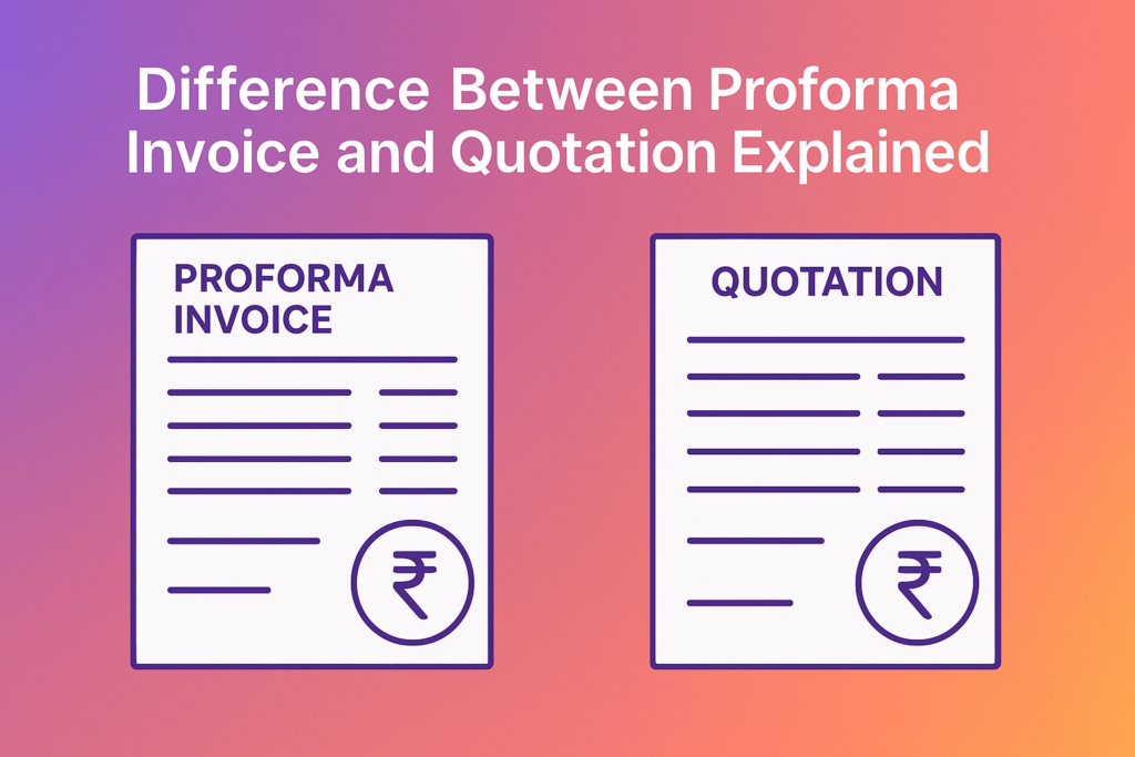 What Is A Proforma Invoice Under GST? Meaning, Uses, Structure And Examples