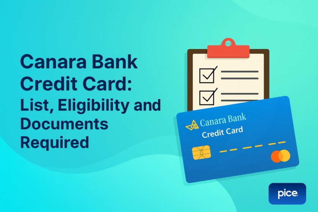 Canara Bank Credit Card: List, Eligibility And Documents Required // Pice